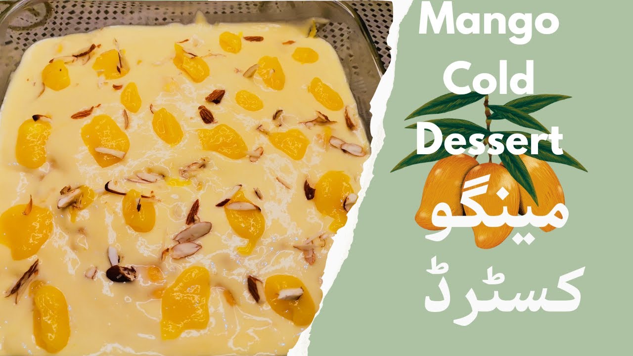 Eid Special Mango Cold Dessert Quick & Easy Recipe | Mango Delight | # ...