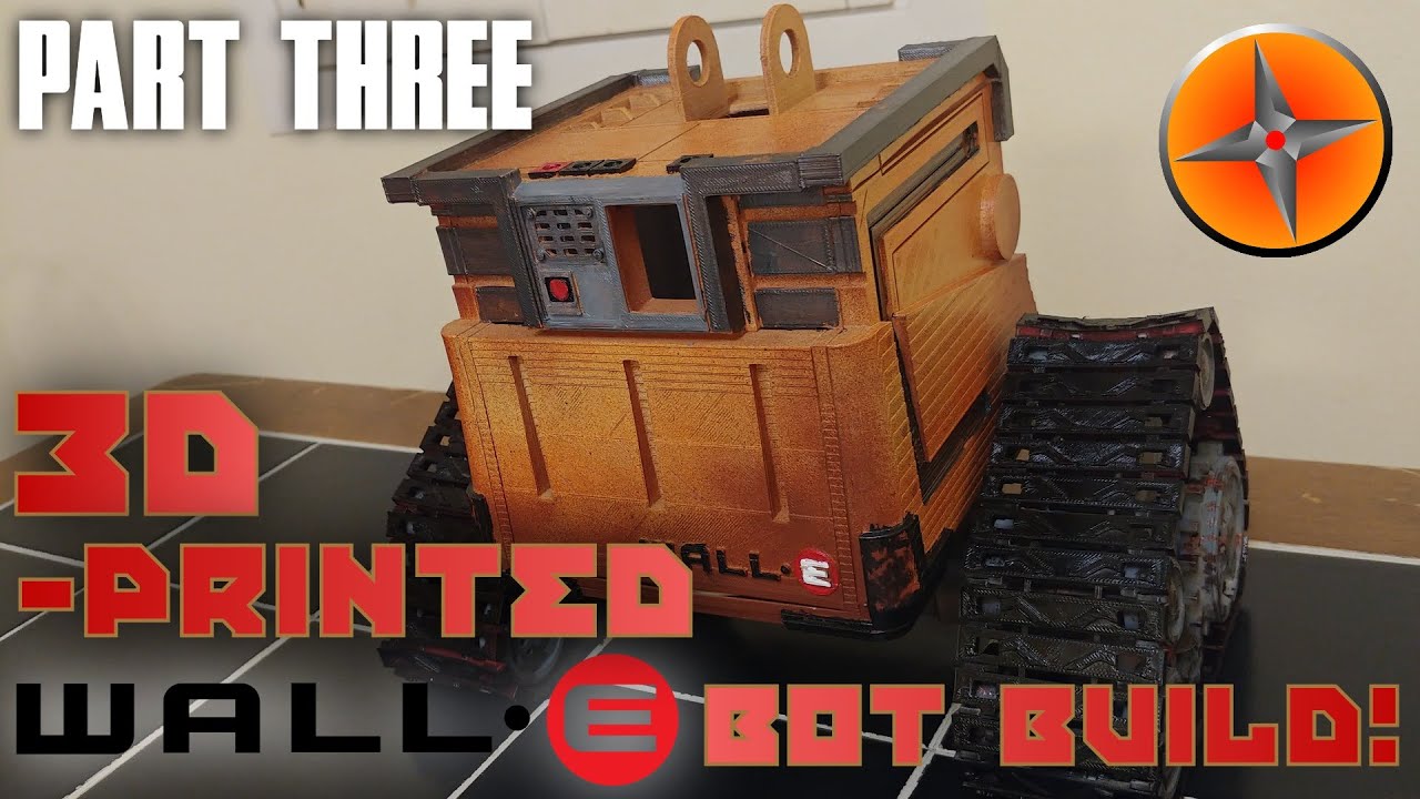 3D-Printed WALL-E Bot Build! | Part Three | EDGE+ - YouTube