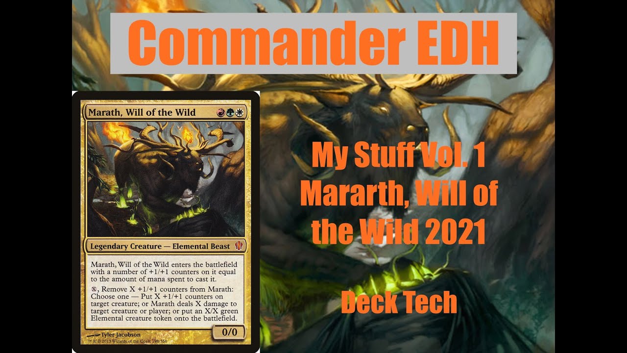 Marath, Will of the Wild (2021) [EDH/Commander Deck Tech] My Stuff Vol ...
