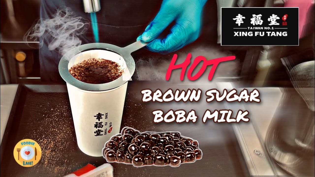 Hot Brown Sugar Boba Milk Tea Making Xing Fu Tang 幸福堂 黑糖珍珠鮮奶 in ...