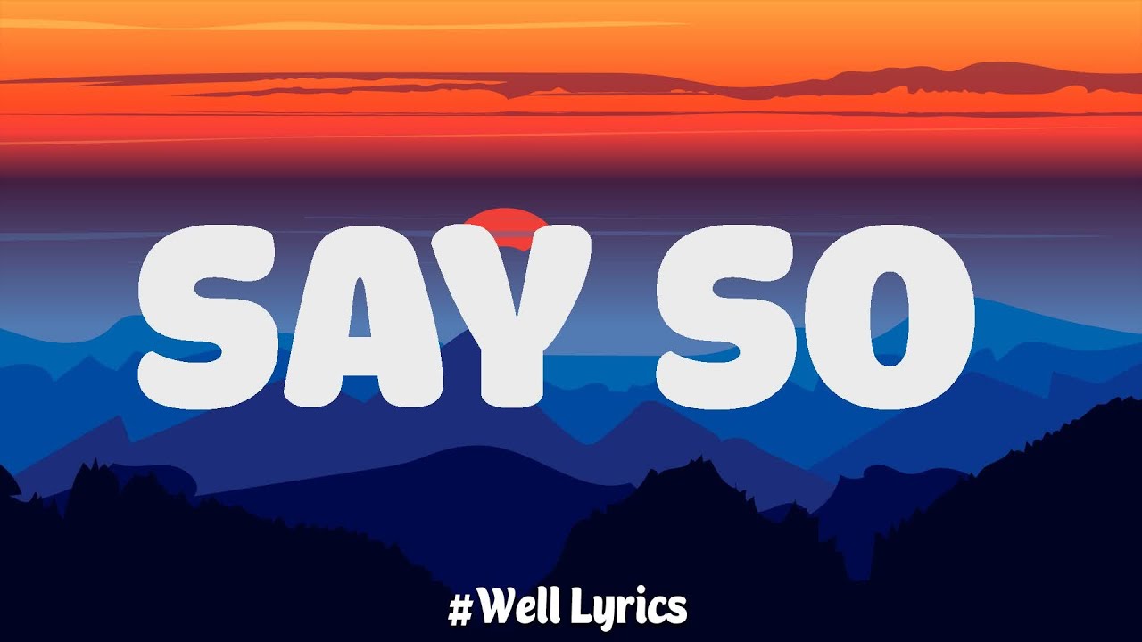 Doja Cat - Say So (Lyrics) "Why dont you say so?" | See You Again ...