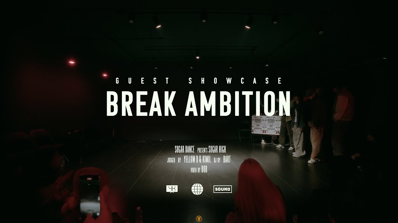 SUGAR HIGH vol.4 | BREAK AMBITION Guest Showcase - YouTube