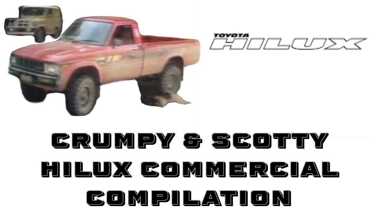 Unveiling the Top Crumpy & Scotty Hilux Ad Compilation - YouTube