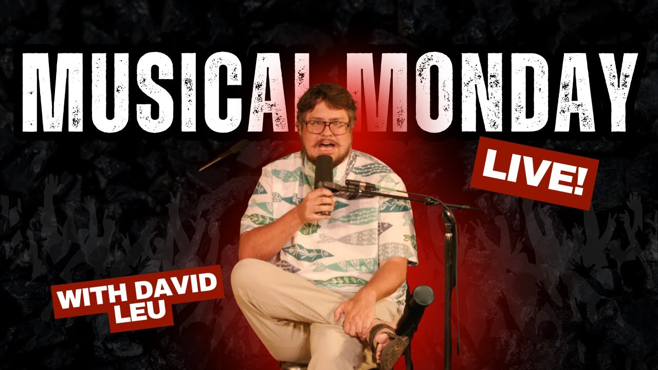 Musical Monday LIVE! With David Leu - YouTube