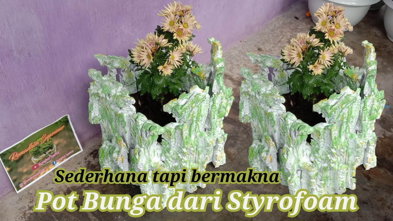 Pot bunga dari Styrofoam cantik dan unik (Flower pots from Styrofoam ...