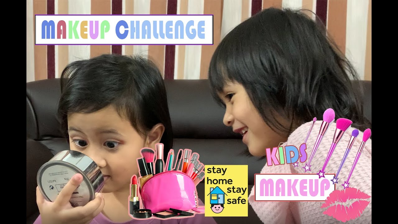 MAKE UP TUTORIAL CHALLENGE FOR KIDS | Simple Make Up for Children by ...