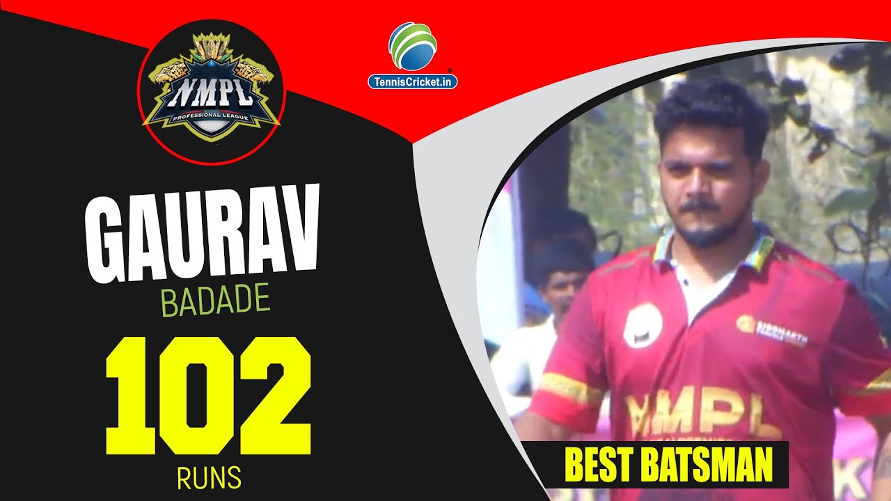 BEST BATSMAN - Gaurav Badade || NMPL 2024 - YouTube
