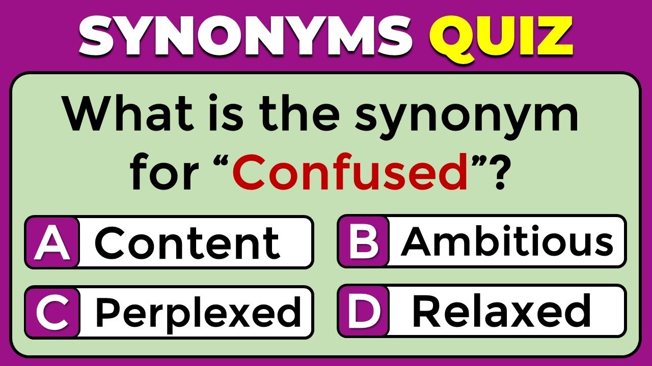 SYNONYMS QUIZ: CAN YOU SCORE 25/25? #challenge 21 - YouTube