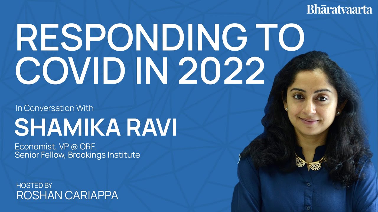 168 - Responding to COVID In 2022 With Shamika Ravi | Policy ...