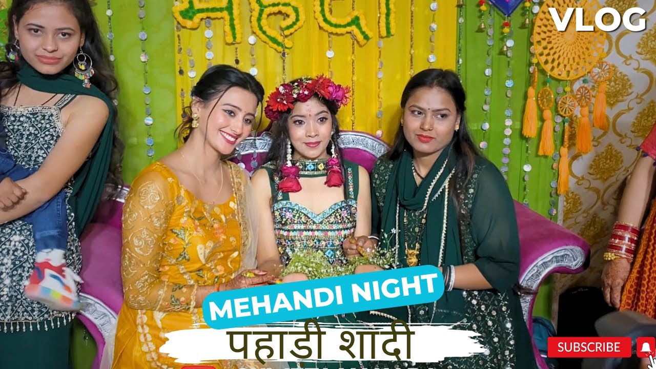 Shweta Mahara - Mehandi Night | Pahadi shadi Part 5 | Kumauni shadi ...