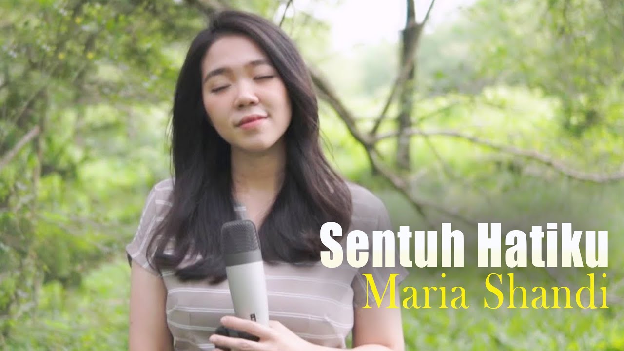 Sentuh Hatiku - Maria Shandi [ Video Lirik ] - YouTube