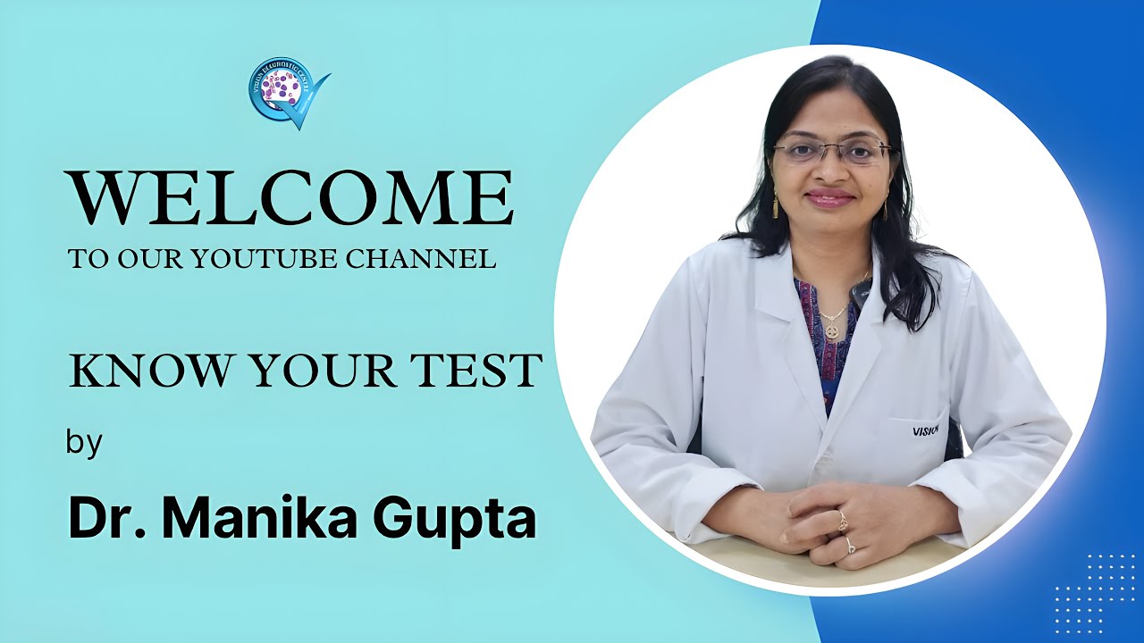 Welcome to Know Your Test: Your Guide to Medical Tests & Lab Reports ...