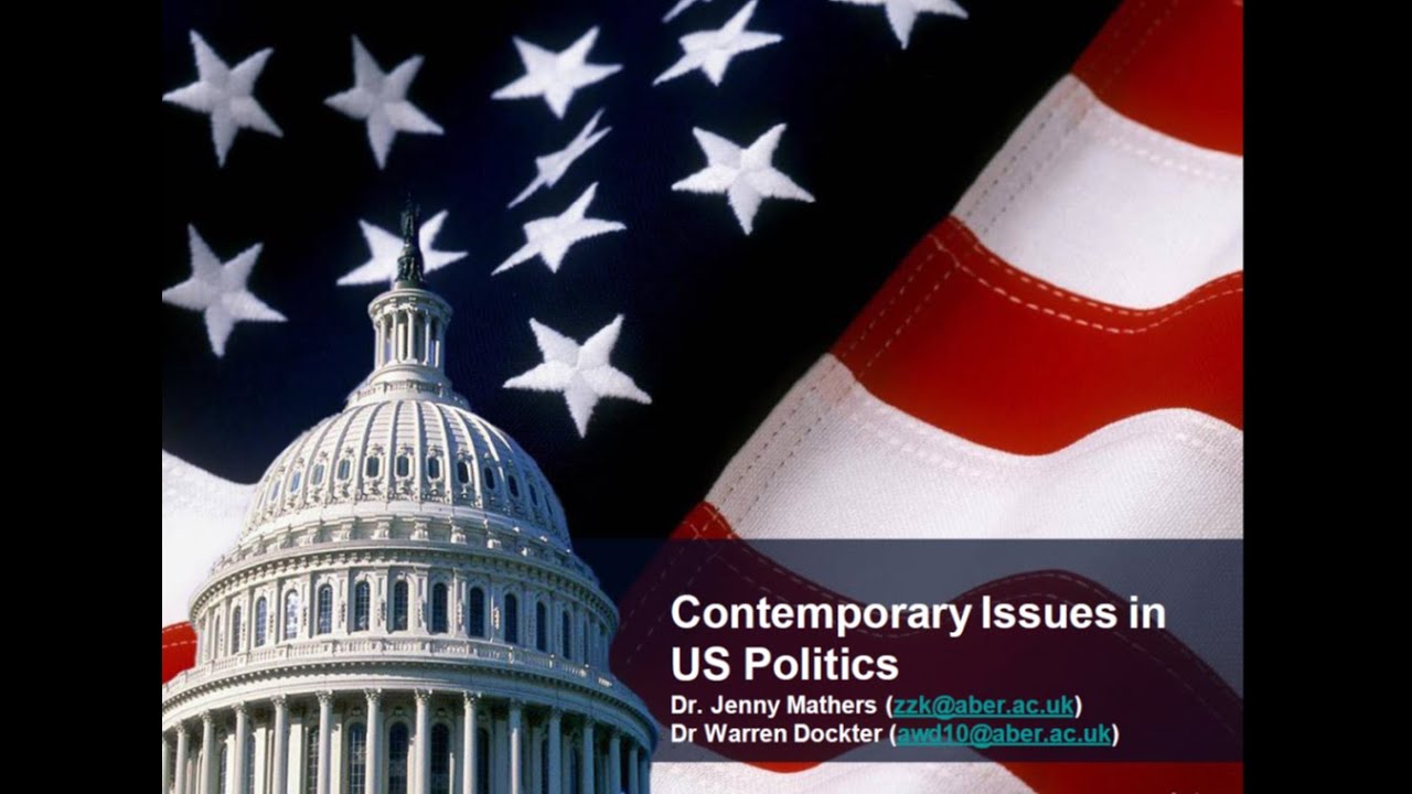 Contemporary Issues in US Politics - YouTube