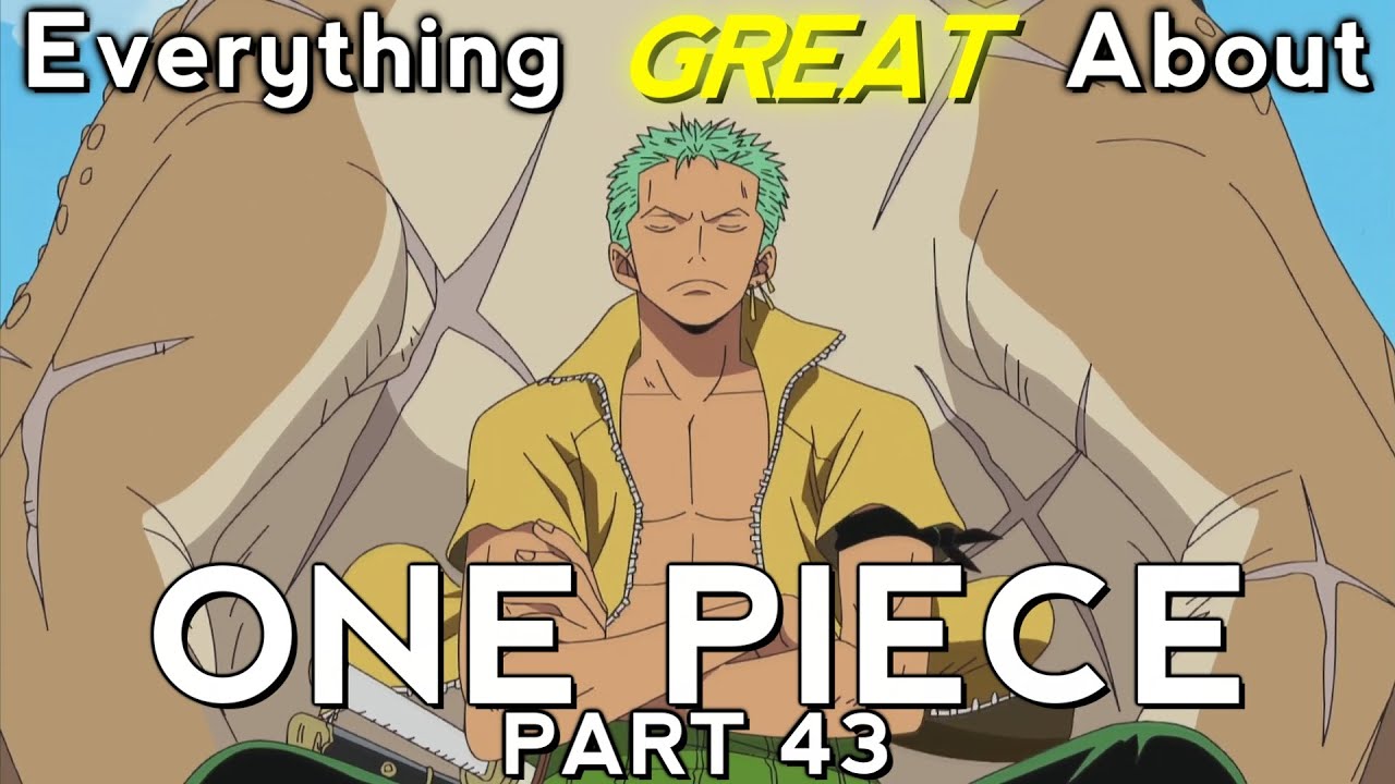Everything GREAT About: One Piece | Part 43 | Eps 265-270 - YouTube