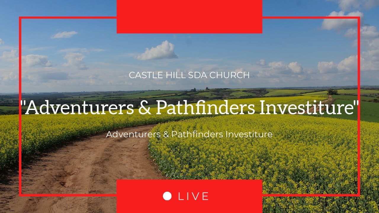 "Adventurer & Pathfinder Investiture" – Sabbath morning service - YouTube