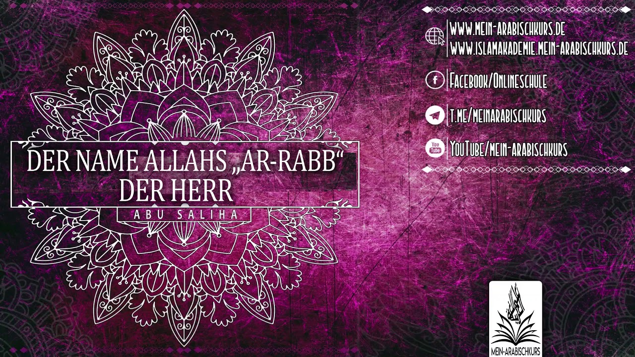Shaykh Abu Saliha | Khubta über den Namen Allahs ,,ar-Rabb" (Der Herr ...
