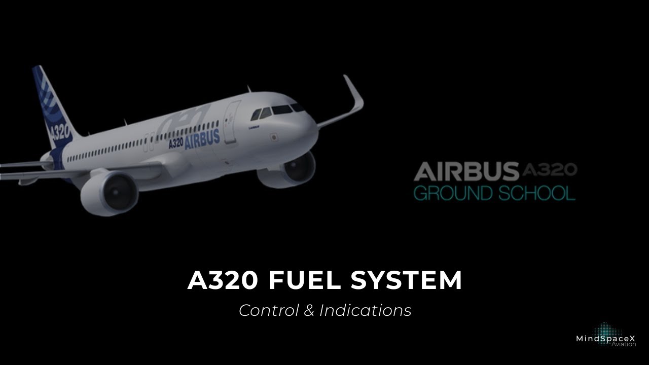 A320 Fuel System - Control & Indications - YouTube