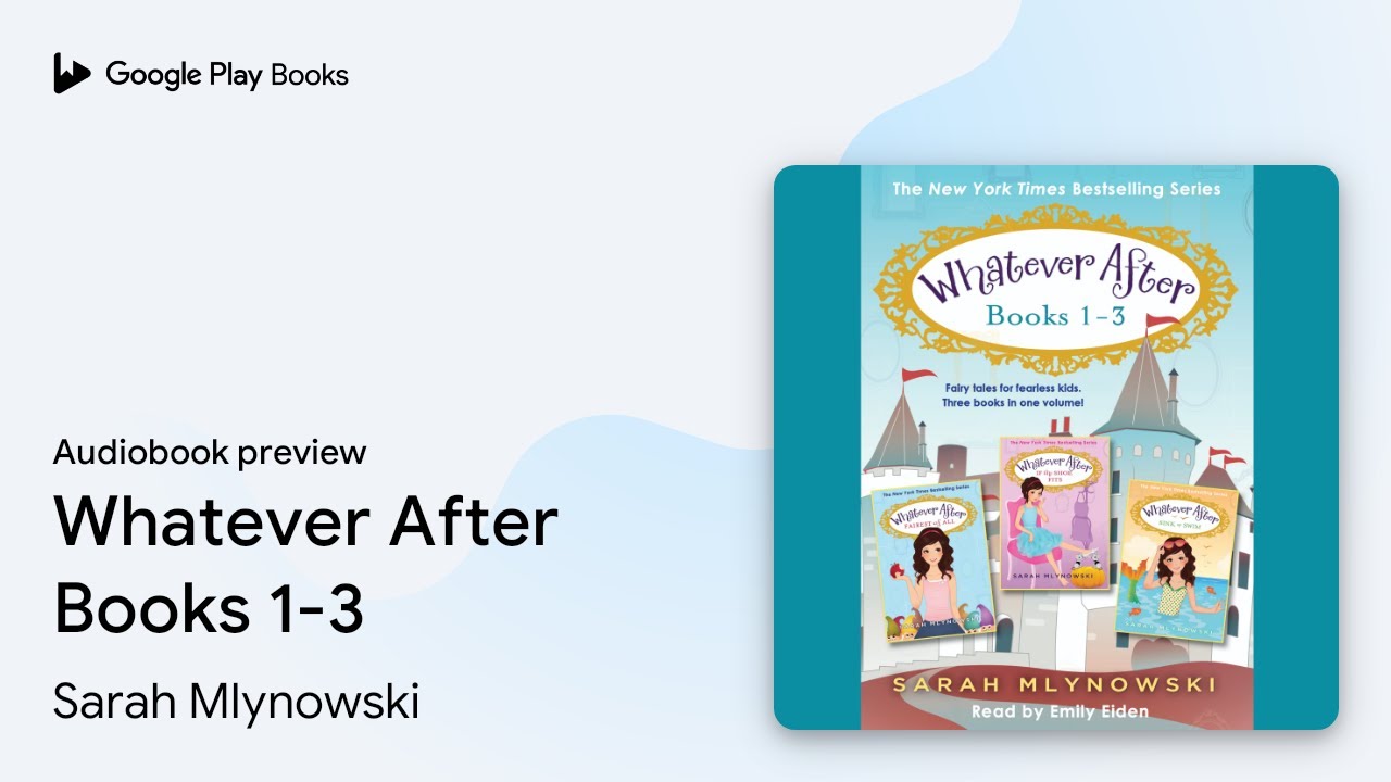 Whatever After Books 1-3 by Sarah Mlynowski · Audiobook preview - YouTube