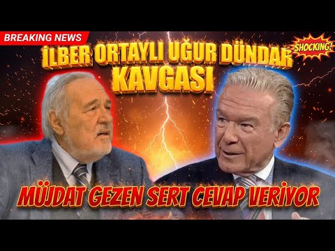 İlber Ortaylı Uğur Dündar Müjdat Gezen Kavgası 