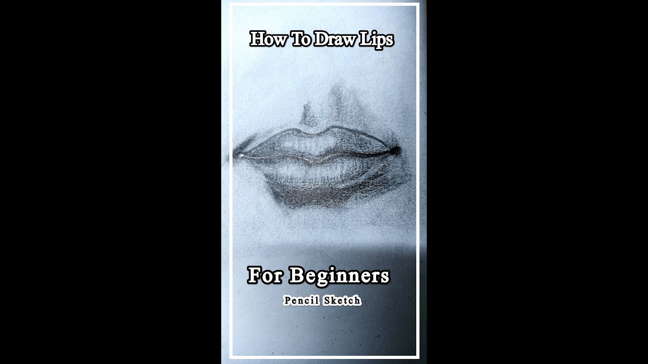 How to draw lips for beginners pencil sketch - YouTube