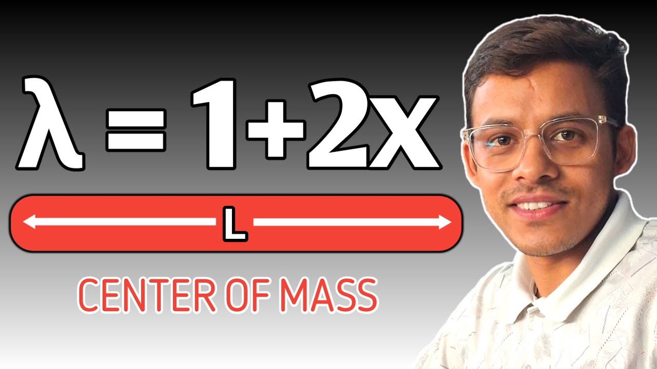 Centre of mass of Rod (Variable mass distribution) - YouTube