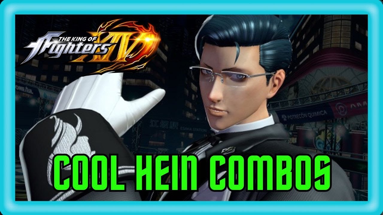 KOF 14 Cool Hein Combo | 3 Variants - YouTube