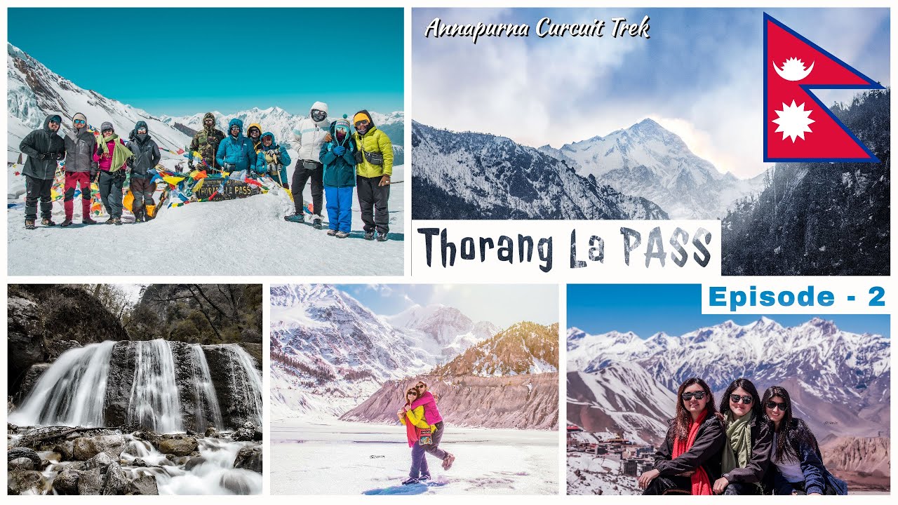 Thorang La Pass | Annapurna Circuit Trek | Episode - 2 | Travel Vlog ...