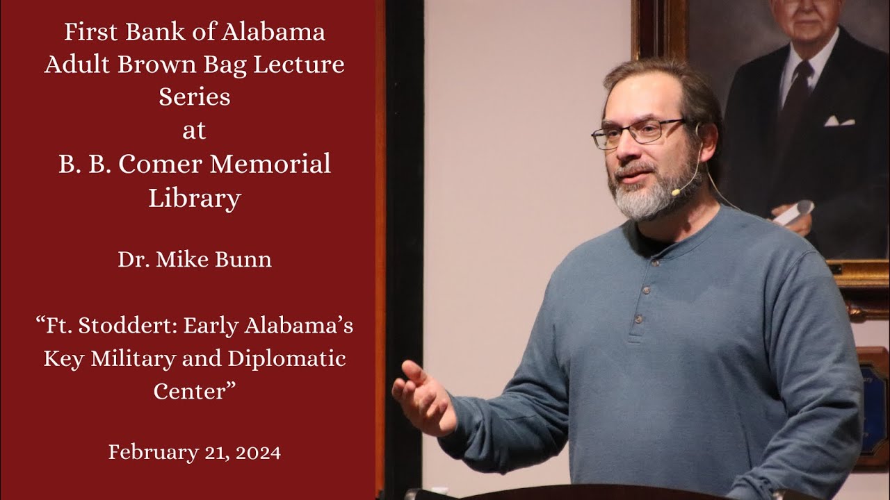 First Bank of Alabama Adult Brown Bag Lecture Series- Winter 2024- Dr ...