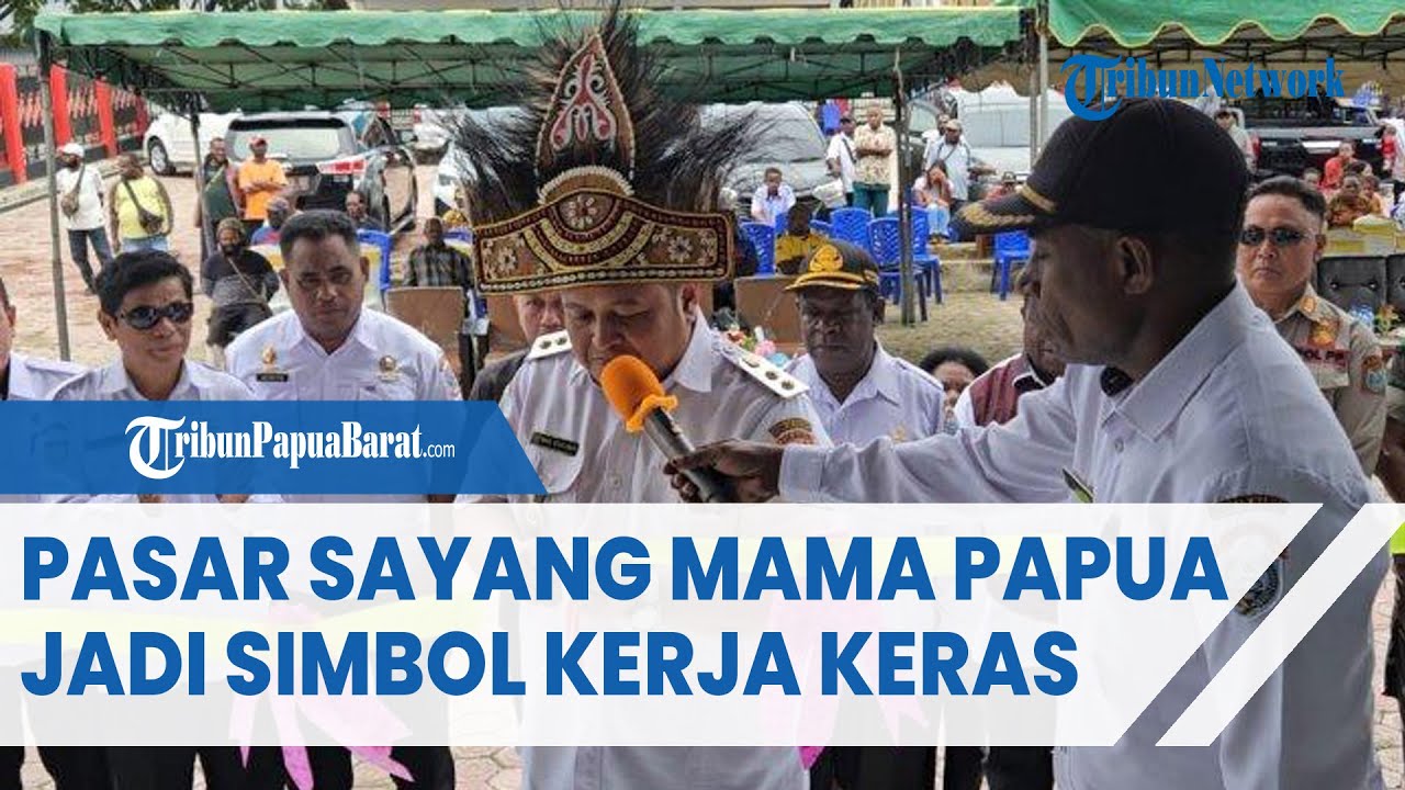 Pasar Sayang Mama Mama Papua Jadi Simbol Kerja Keras Masyarakat Nabire ...