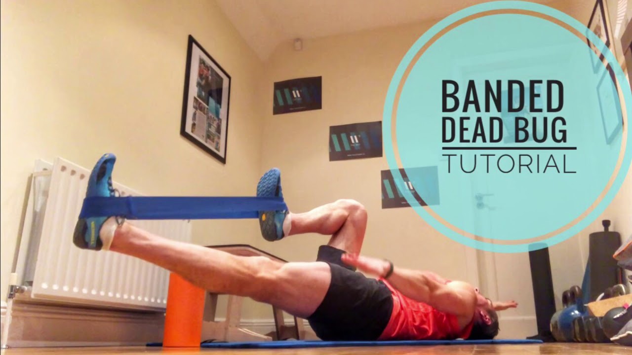 Banded dead bug tutorial - YouTube