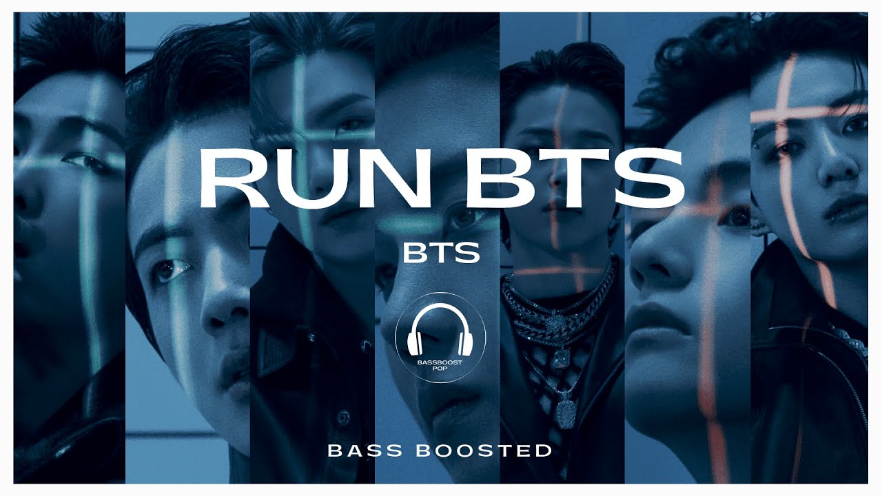 BTS (방탄소년단) - Run BTS (달려라 방탄) [BASS BOOSTED] 🎧USE HEADPHONES🎧 - YouTube