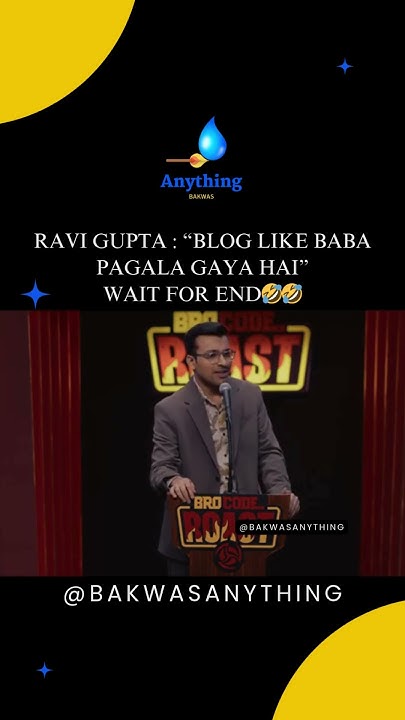 Ravi gupta : “Blog like baba Pagala gaya hai”Wait for end🤣🤣 ...