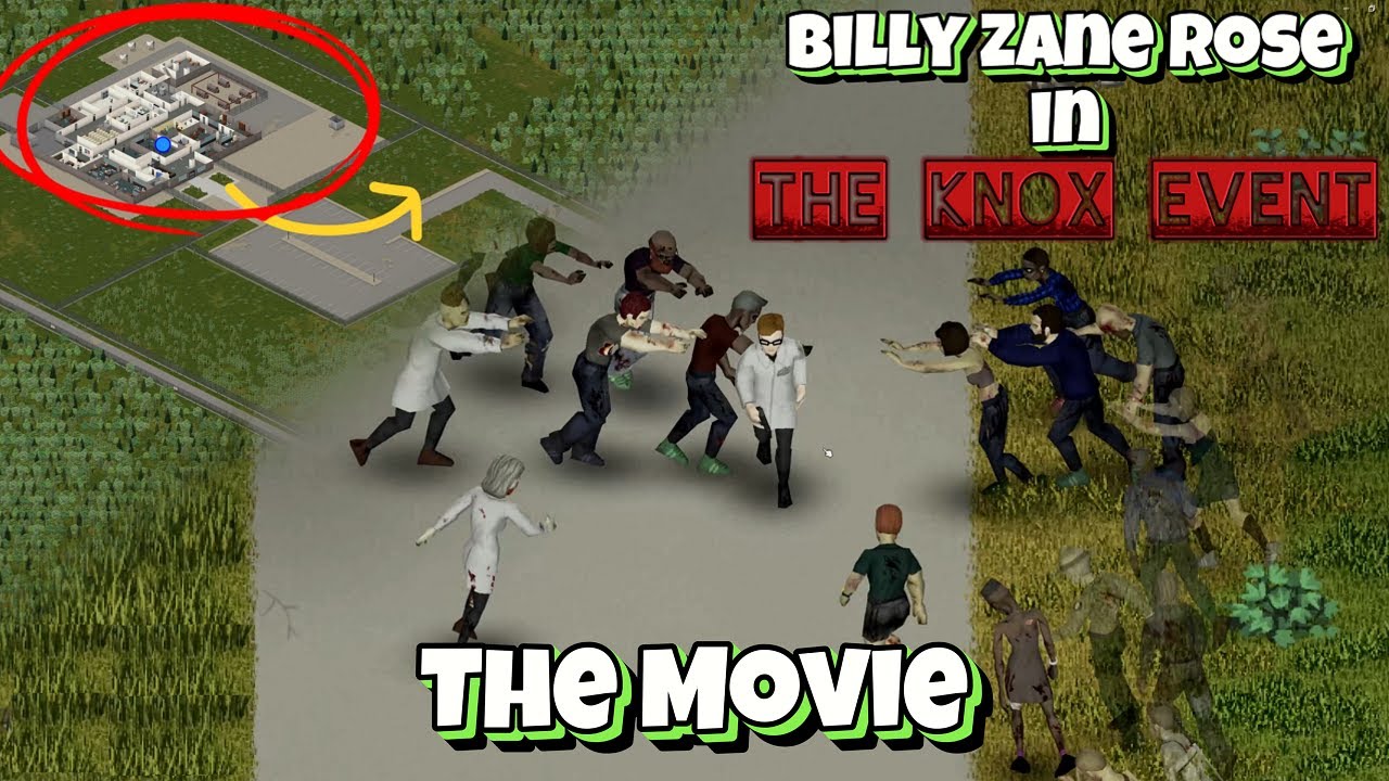 Billy Zane Rose in THE KNOX EVENT MOVIE! | Project Zomboid Gameplay ...