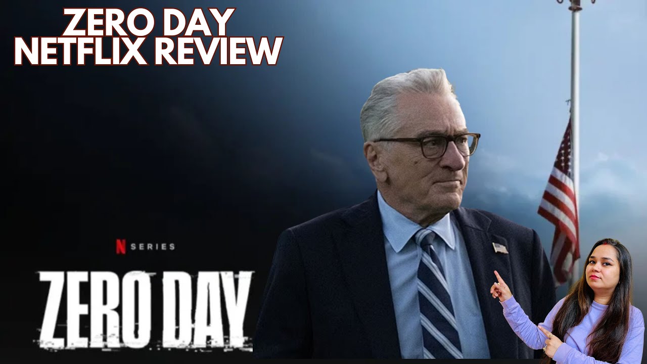 Zero Day Review || Zero Day (2025) Series Review || Zero Day Netflix ...