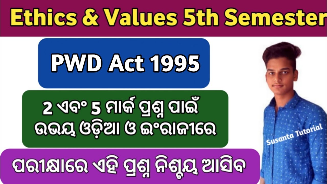 PWD Act 1995 ll Unit 3 ll Ethics and Values 5th Semester ll Ethics and ...
