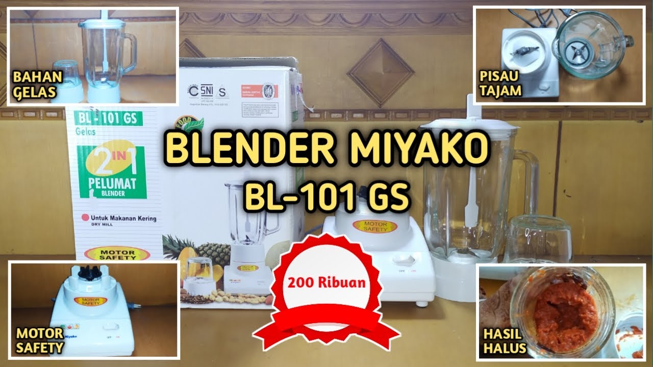 UNBOXING BLENDER MIYAKO BL-101 GS 😎 - Pisaunya Super Tajam - Kel Sa ...