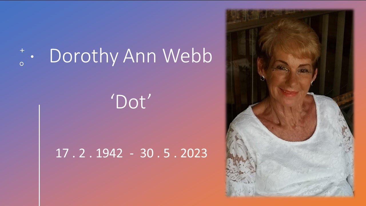Funeral Dorothy Ann Webb - YouTube