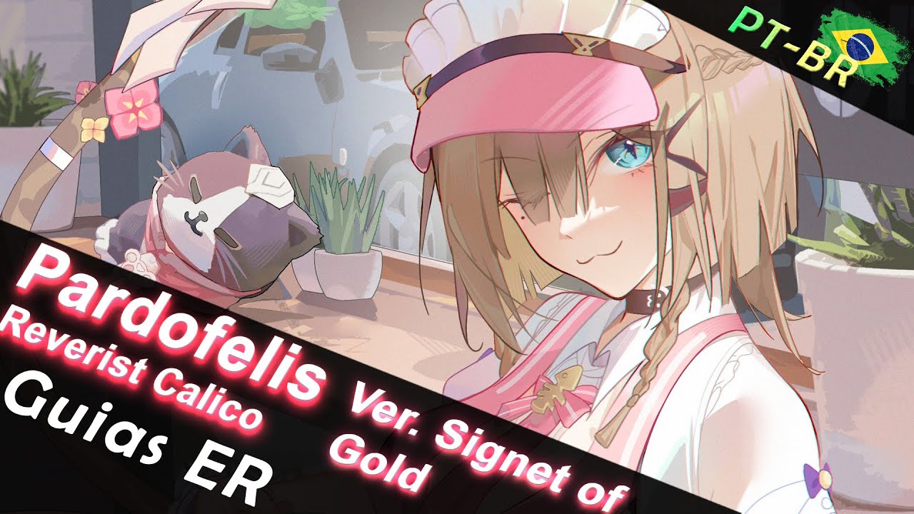 Guias ER S2 #32: Pardofelis Reverist Calico ver. Eden【Honkai Impact 3rd ...