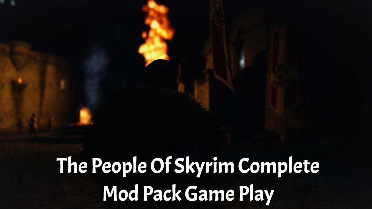SKYRIM MOD PACK GAMEPLAY | The People Of Skyrim Complete - YouTube