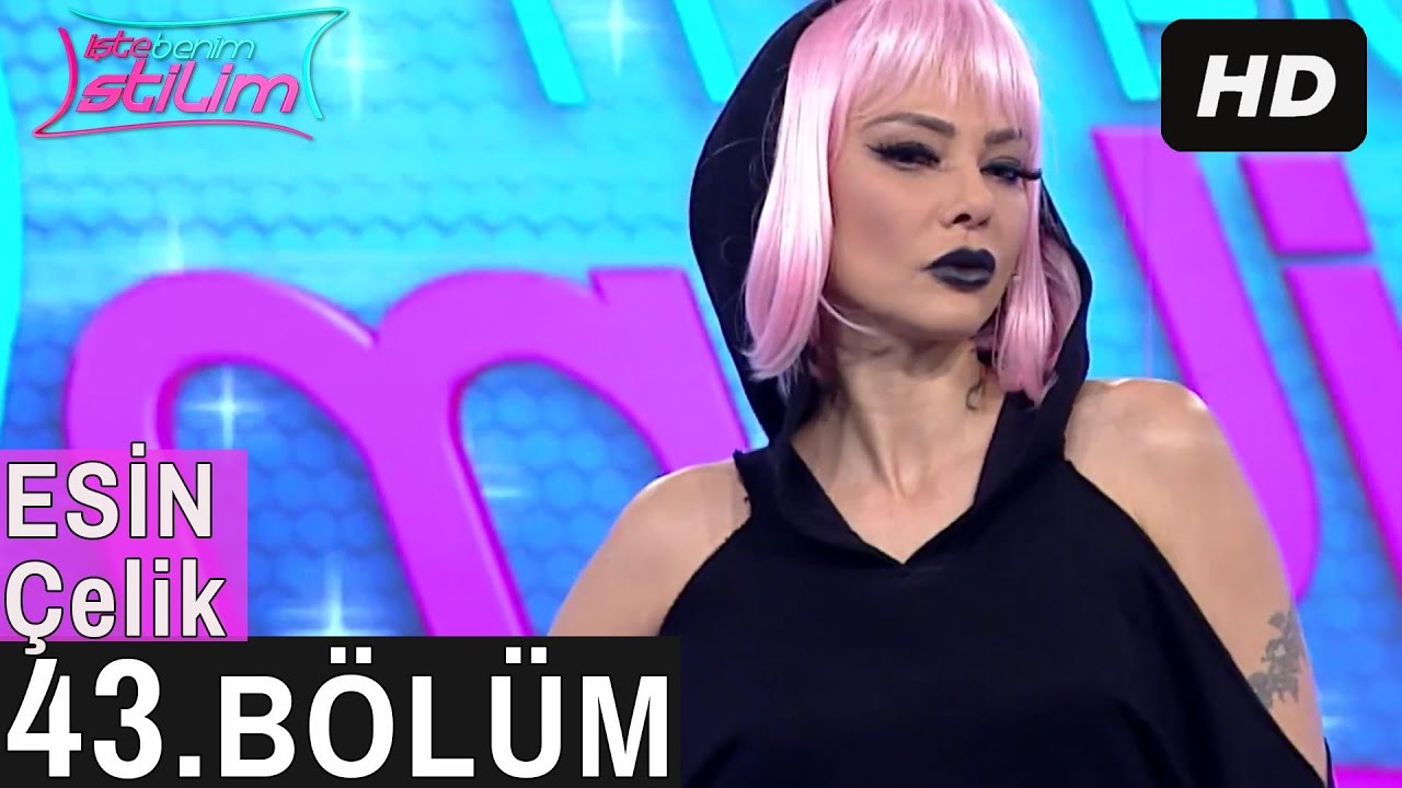 İşte Benim Stilim – Esin Çelik – 43. Bölüm 7. Sezon - YouTube