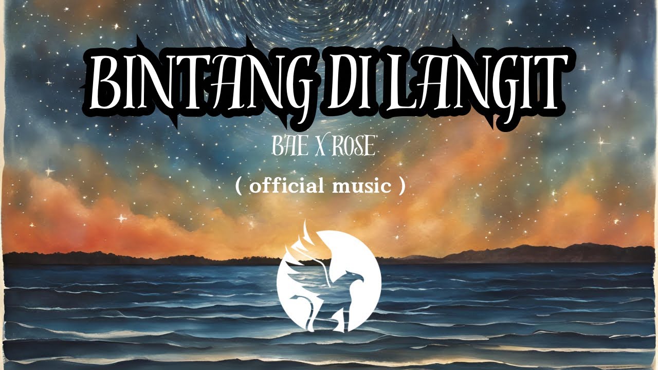 Bae x Rose - Bintang di langit ( official music ) - YouTube