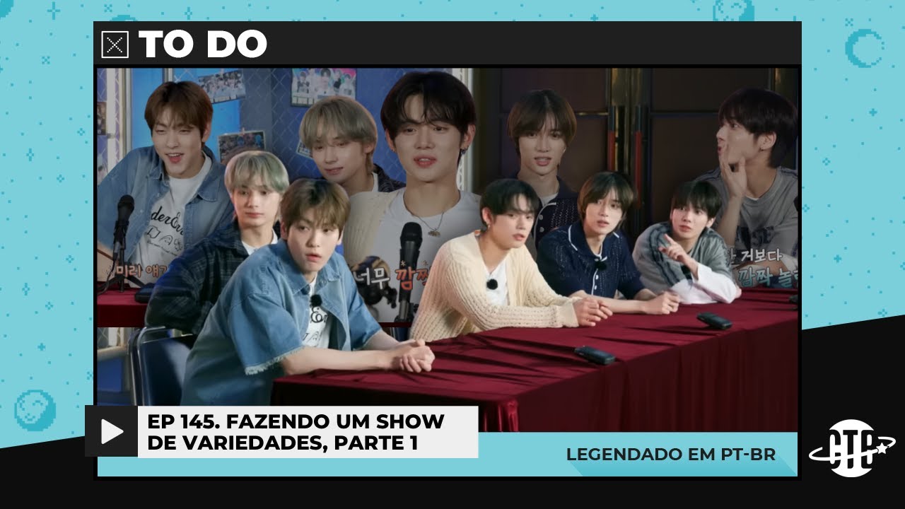 [LEGENDADO PT BR] TO DO EP. 145 (Fazendo um Show de Variedades, Parte 1 ...