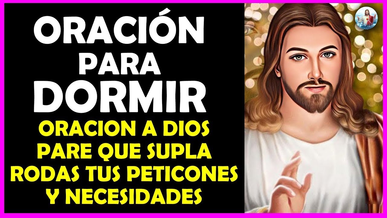 🌿Oracion A Dios Para Que Suple Todas Tus Peticiones Y Necesidades - YouTube