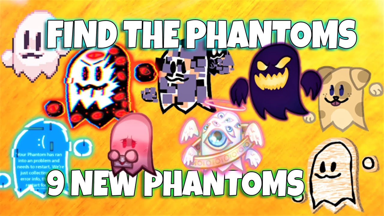 ROBLOX - Find the Phantoms - 9 New Phantoms - YouTube