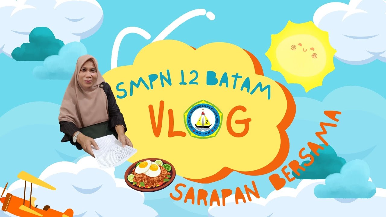 SMPN 12 Batam Sarapan Bersama - YouTube