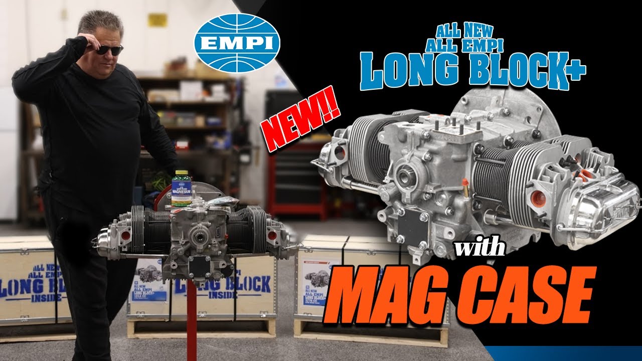ALL NEW ALL EMPI Long Block + w/ MAG Case - YouTube