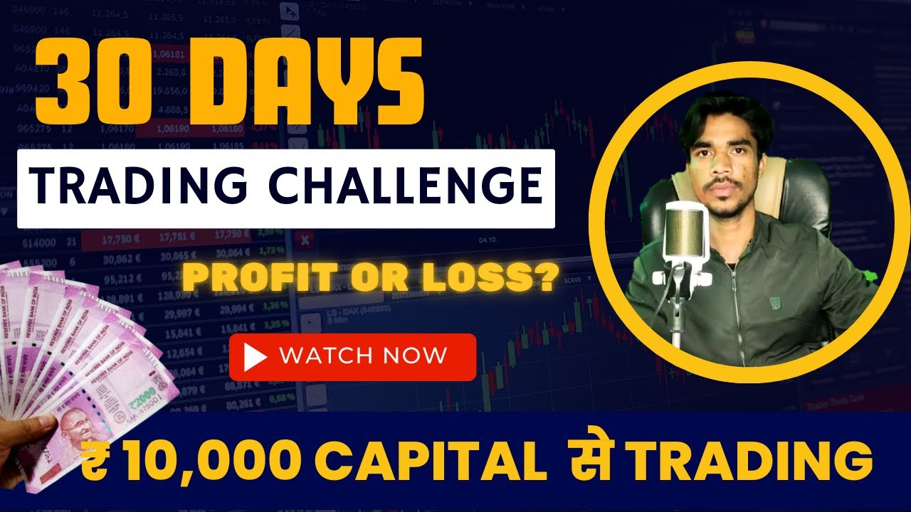 30 Days Trading Challenge with ₹10,000 Capital | Growing Small Capital ...