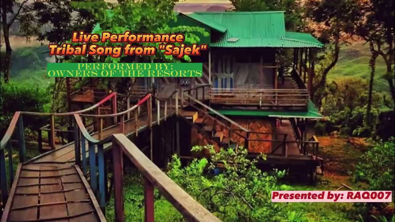 Famous Tribal Song from Sajek Resort Owners - YouTube