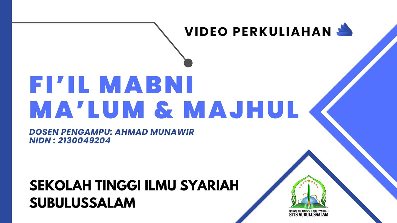 Perkuliahan MK Bahasa Arab Fi'il Mabni Ma'lum dan Majhul Ahmad Munawir ...
