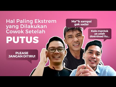 Apa yang Sebenarnya dirasakan Cowok Saat Putus? | Freetalk!